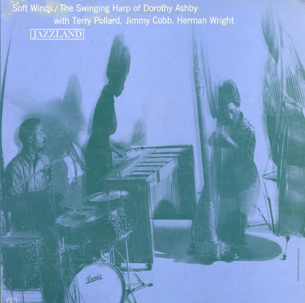 Dorothy Ashby - Soft Winds : The Swinging Harp Of Dorothy Ashby – Jet ...